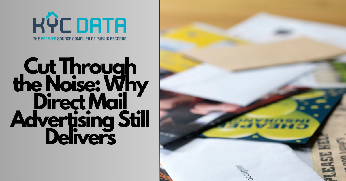 Cut Through the Noise: Why Direct Mail Advertising Still Delivers